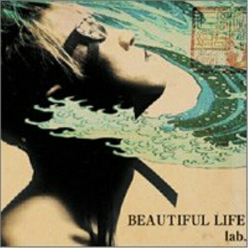BEAUTIFUL LIFE(通常盤)lab.ラボ らぼ　発売日 : 2004年7月14日　種別 : CD　JAN : 4948722156710　商品番号 : MSNB-44【収録内容】CD:11.BEAUTIFUL LIFE2.PIED...
