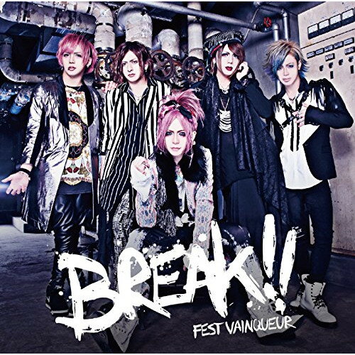 BREAK!! (通常盤)FEST VAINQUEURフェストバンクール ふぇすとばんくーる　発売日 : 2017年4月19日　種別 : CD　JAN : 4948722526506　商品番号 : PRWC-31【商品紹介】”FEST VA...
