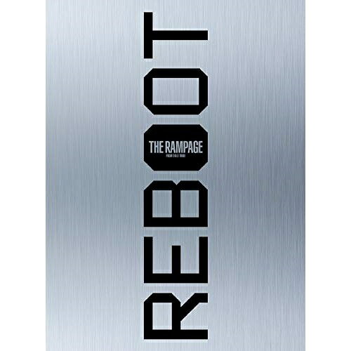 REBOOT (3CD+2DVD) (豪華盤)THE RAMPAGE from EXILE TRIBEランペイジフロムエグザイルトライブ らんぺいじふろむえぐざいるとらいぶ　発売日 : 2021年2月24日　種別 : CD　JAN : 49...
