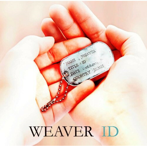 ID (歌詞付/ライナーノーツ) (通常盤)WEAVERウィーバー うぃーばー　発売日 : 2014年6月11日　種別 : CD　JAN : 4562256121978　商品番号 : AZCS-1032【商品紹介】WEAVERがベスト・アル...