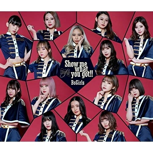 Show me what you got!! (CD+DVD) (TYPE-A)BsGirlsビーズガールズ びーずがーるず　発売日 : 2021年4月07日　種別 : CD　JAN : 4988064610440　商品番号 : AVCD-...