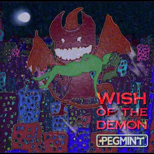 WISH OF THE DEMONPEGMINTペグミント ぺぐみんと　発売日 : 2009年9月14日　種別 : CD　JAN : 4948722384533　商品番号 : PG-950【収録内容】CD:11.LAST FLIGHT2.H...