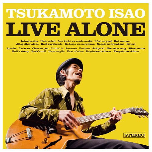 LIVE ALONE (解説付)塚本功ツカモトイサオ つかもといさお　発売日 : 2011年9月21日　種別 : CD　JAN : 4560124360856　商品番号 : NGCA-1048【商品紹介】数々のバンドやソロ活動を通じて熟成さ...