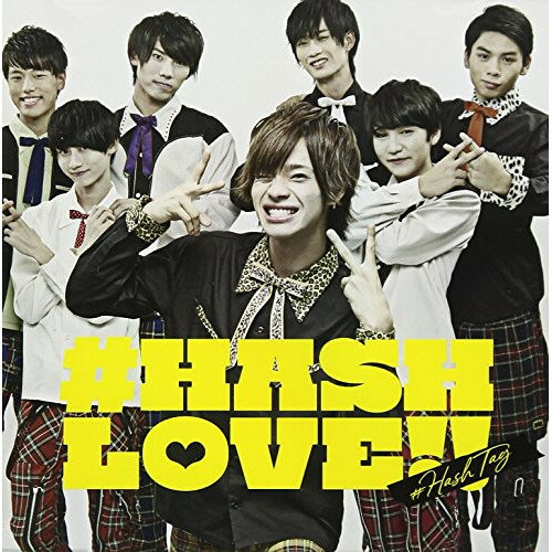 #HASH LOVE!! (初回生産限定盤/吉田尚貴ver.)#ハッシュタグハッシュタグ はっしゅたぐ　発売日 : 2017年12月20日　種別 : CD　JAN : 4582291240236　商品番号 : XNFJ-77003【商品紹介...