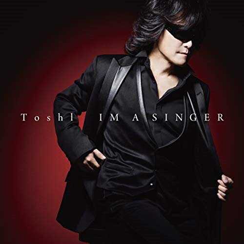 IM A SINGERToshlトシ とし　発売日 : 2018年11月28日　種別 : CD　JAN : 4988031308073　商品番号 : TYCT-60124【商品紹介】世界を魅了するX JAPAN のボーカルToshl。初のカ...