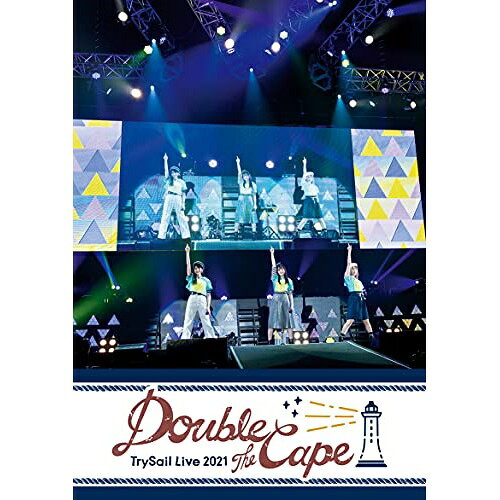 TrySail Live 2021 ”Double the Cape”(Blu-ray) (通常盤)TrySailトライセイル とらいせいる　発売日 : 2021年8月04日　種別 : BD　JAN : 4547366514728　商品番号...