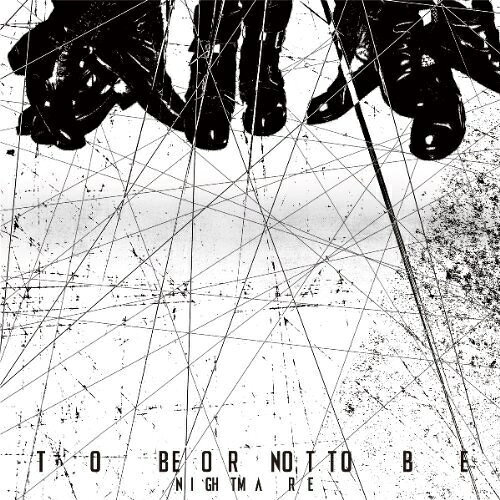 TO BE OR NOT TO BE (C-type)NIGHTMAREナイトメア ないとめあ　発売日 : 2014年3月19日　種別 : CD　JAN : 4542114103445　商品番号 : YICQ-10344【商品紹介】ヴィジュ...