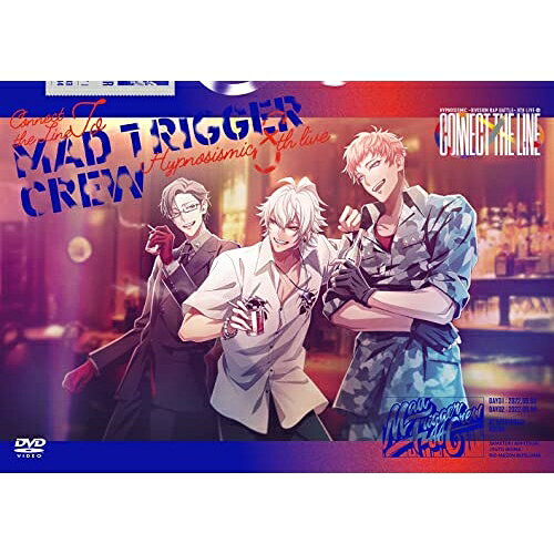 ヒプノシスマイク-Division Rap Battle-8th LIVE CONNECT THE LINE to MAD TRIGGER CREWMAD TRIGGER CREWマッドトリガークルー まっどとりがーくるー　発売日 : 20...