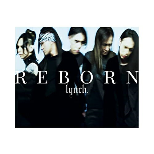 REBORN (CD+Blu-ray) (初回限定盤)lynch.リンチ りんち　発売日 : 2023年3月01日　種別 : CD　JAN : 4988003613402　商品番号 : KICS-94096【商品紹介】2022年11月23日...