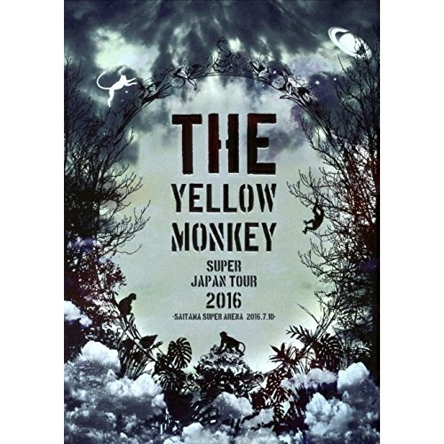 THE YELLOW MONKEY SUPER JAPAN TOUR 2016 -SAITAMA SUPER ARENA 2016.7.10-THE YELLOW MONKEYイエローモンキー いえろーもんきー　発売日 : 2016年10月...