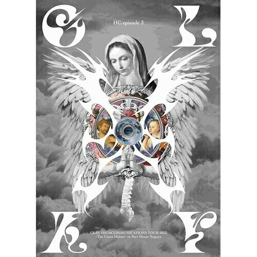 HC episode 3 GLAY HIGHCOMMUNICATIONS TOUR 2023 -The Ghost Hunter- in Port Messe NagoyaGLAYグレイ ぐれい　発売日 : 2024年4月24日　種別 : ...