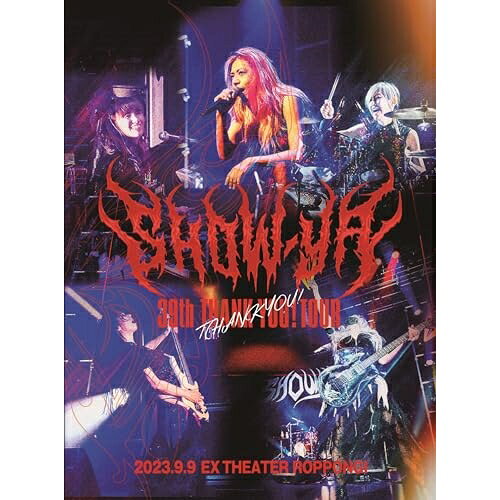 39周年突入!THANK YOU!TOUR(Blu-ray)SHOW-YAショウヤ しょうや　発売日 : 2024年5月08日　種別 : BD　JAN : 4543034053056　商品番号 : DDXZ-1004