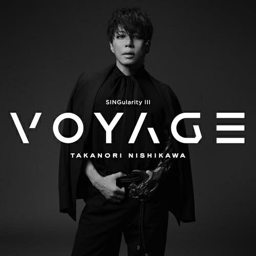 SINGularity III -VOYAGE- (通常盤)西川貴教ニシカワタカノリ にしかわたかのり　発売日 : 2025年2月26日　種別 : CD　JAN : 4547366725445　商品番号 : ESCL-6070【商品紹介】西...