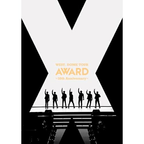 WEST. DOME TOUR AWARD 〜10th Anniversary〜 (通常盤)WEST.ウエスト うえすと　発売日 : 2024年12月18日　種別 : DVD　JAN : 4582515776596　商品番号 : LCBN-...