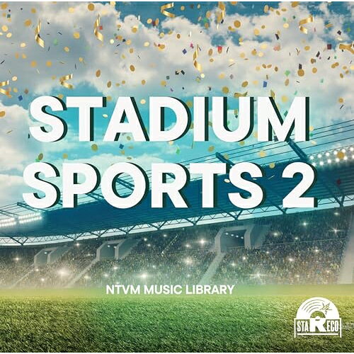 NTVM Music Library STADIUM SPORTS2BGV　発売日 : 2024年12月25日　種別 : CD　JAN : 4988021870726　商品番号 : VPCD-87072【商品紹介】放送番組の制作及び選曲・音...