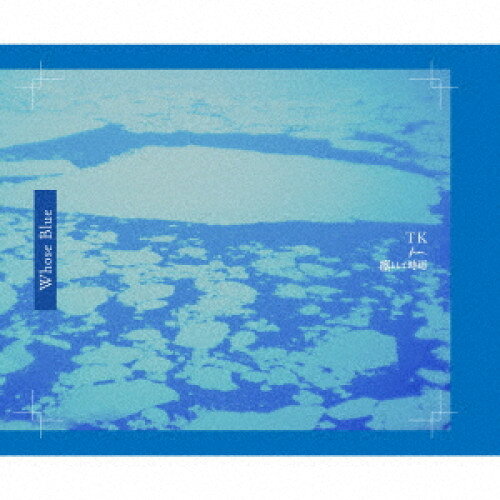Whose Blue (2CD+Blu-ray) (完全生産限定盤)TK from 凛として時雨ティーケイフロムリントシテシグレ てぃーけいふろむりんとしてしぐれ　発売日 : 2025年4月16日　種別 : CD　JAN : 4547366...