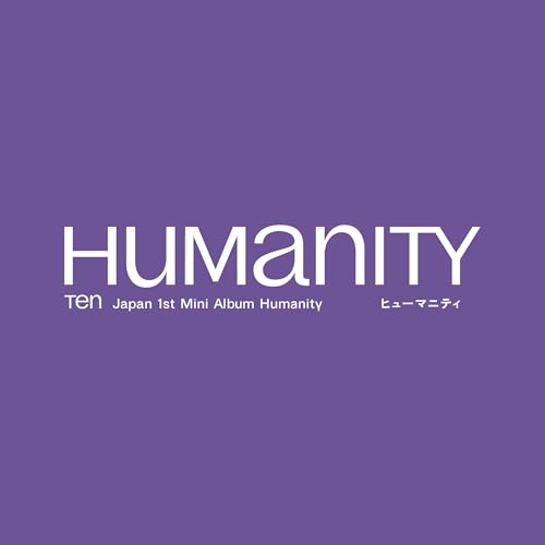 Humanity (歌詞ライナー付) (初回生産限定盤Street Ver.)TENテン てん　発売日 : 2025年5月28日　種別 : CD　JAN : 4988064435241　商品番号 : AVCK-43524【商品紹介】TEN、...