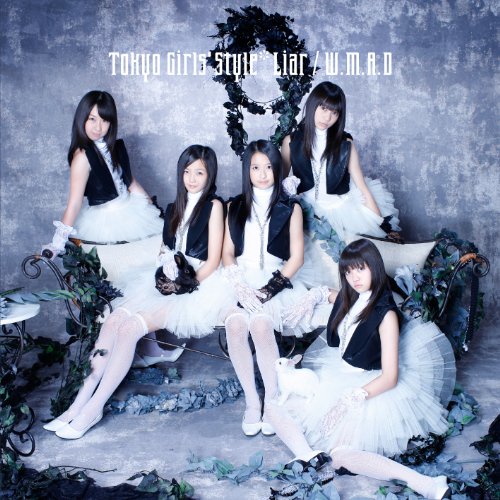 Liar/W.M.A.D (CD+DVD(Liar(Video Clip)他収録)) (ジャケットB) (通常盤/Type B)東京女子流トウキョウジョシリュウ とうきょうじょしりゅう　発売日 : 2011年11月23日　種別 : CD　J...