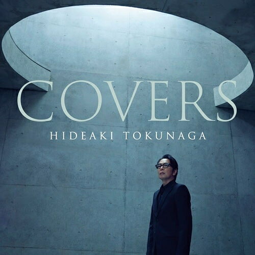 COVERS (CD+Blu-ray) (初回限定盤Aタイプ)徳永英明トクナガヒデアキ とくながひであき　発売日 : 2026年1月21日　種別 : CD　JAN : 4549767360348　商品番号 : COZB-2302【商品紹介】...