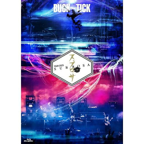 TOUR 2025 スブロサ SUBROSA(Blu-ray) (通常盤)BUCK-TICKバクチク ばくちく　発売日 : 2025年12月24日　種別 : BD　JAN : 4988002950003　商品番号 : VIXL-506【収録...