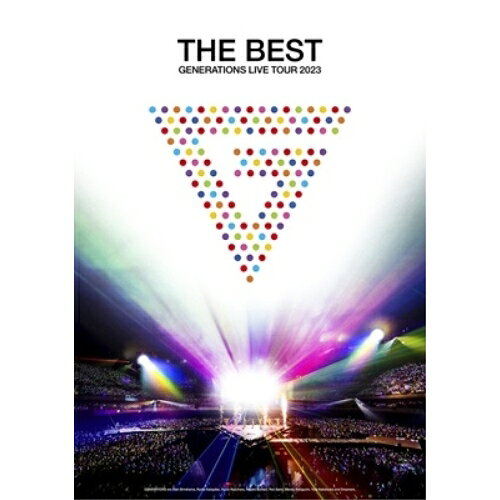 GENERATIONS 10th ANNIVERSARY YEAR GENERATIONS LIVE TOUR 2023 ”THE BEST”GENERATIONS from EXILE TRIBEジェネレーションズフロムエグザイルトライブ...