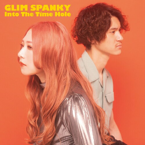 Into The Time Hole (通常盤)GLIM SPANKYグリムスパンキー ぐりむすぱんきー　発売日 : 2022年8月03日　種別 : CD　JAN : 4988031519608　商品番号 : TYCT-60198【商品紹介...