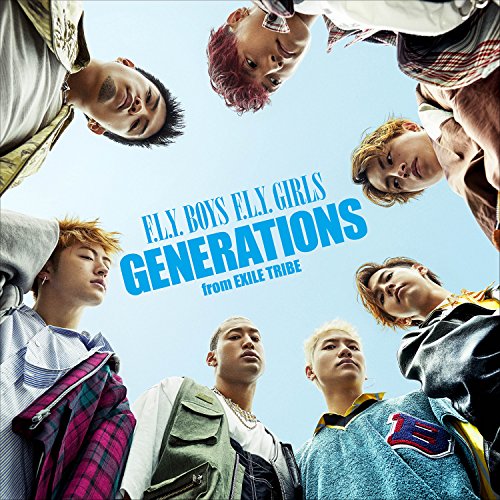 F.L.Y. BOYS F.L.Y. GIRLS (CD+DVD)GENERATIONS from EXILE TRIBEジェネレーションズフロムエグザイルトライブ じぇねれーしょんずふろむえぐざいるとらいぶ　発売日 : 2018年6月13...