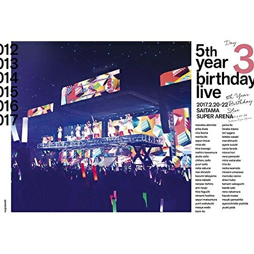 乃木坂46 5th YEAR BIRTHDAY LIVE 2017.2.20-22 SAITAMA SUPER ARENA Day3乃木坂46ノギザカフォーティーシックス のぎざかふぉーてぃーしっくす　発売日 : 2018年3月28日　種別...
