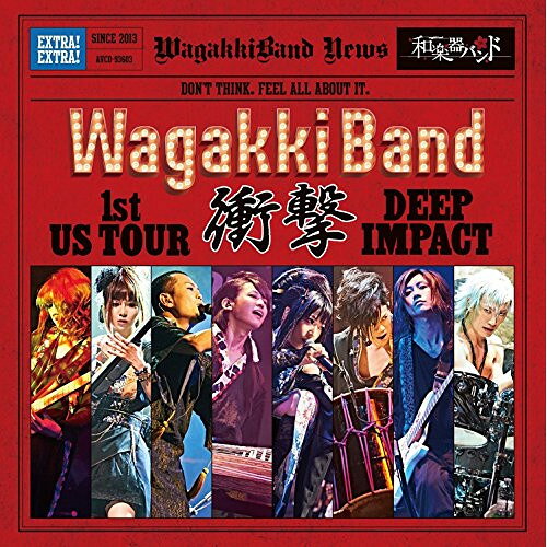 WagakkiBand 1st US Tour 衝撃 -DEEP IMPACT- (CD(スマプラ対応))和楽器バンドワガッキバンド わがっきばんど　発売日 : 2017年1月25日　種別 : CD　JAN : 4988064936038　...