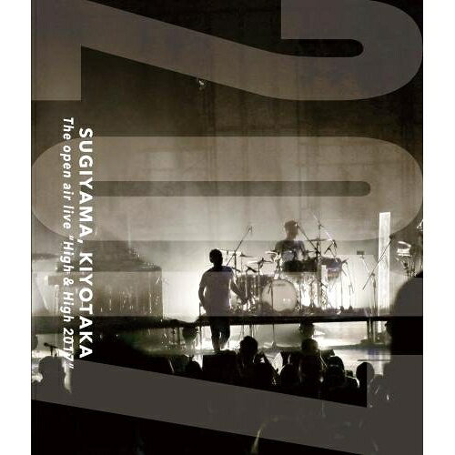 SUGIYAMA,KIYOTAKA The open air live ”High & High 2017”(Blu-ray)杉山清貴スギヤマキヨタカ すぎやまきよたか　発売日 : 2017年11月22日　種別 : BD　JAN : 498...