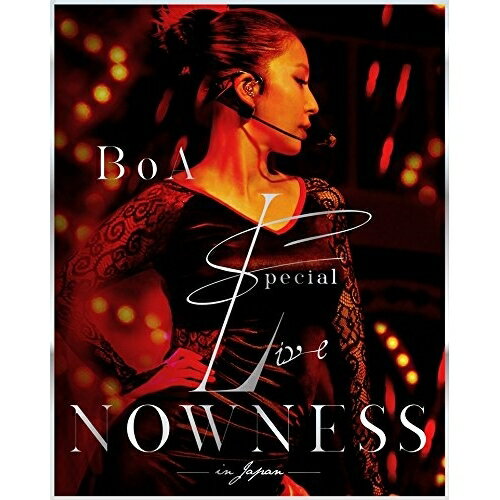 BoA Special Live NOWNESS in JAPAN(Blu-ray) (Blu-ray+スマプラ)BoAボア ぼあ　発売日 : 2016年5月30日　種別 : BD　JAN : 4988064793327　商品番号 : AV...