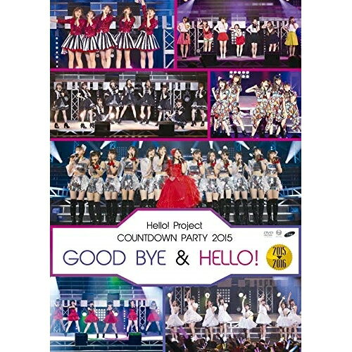 Hello!Project COUNTDOWN PARTY 2015 〜 GOOD BYE & HELLO! 〜(Blu-ray)Hello! Projectハロープロジェクト はろーぷろじぇくと　発売日 : 2016年4月06日　種別 :...