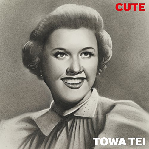 CUTETOWA TEIテイトウワ ていとうわ　発売日 : 2015年7月29日　種別 : CD　JAN : 4573159630214　商品番号 : MBCD-1501【商品紹介】音楽が一番キュート。『LUCKY』(2013年作)に続く、...