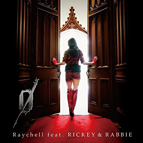 0Raychell feat.RICKEY & RABBIEレイチェル/リッキーアンドラビー れいちぇる/りっきーあんどらびー　発売日 : 2016年1月20日　種別 : CD　JAN : 4988064860395　商品番号 : RZCD...