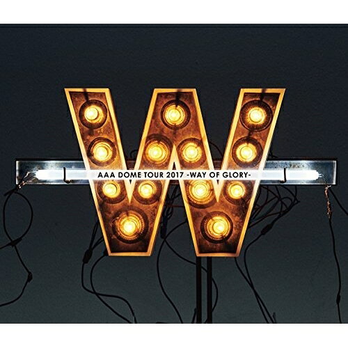 AAA DOME TOUR 2017 WAY OF GLORY(Blu-ray) (Blu-ray(スマプラ対応)) (通常版)AAAトリプルエー とりぷるえー　発売日 : 2018年1月17日　種別 : BD　JAN : 49880649...