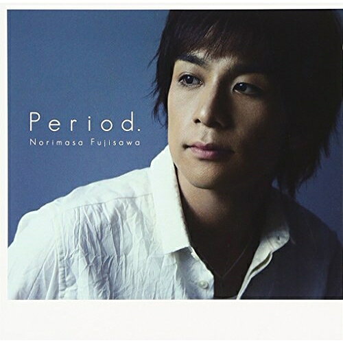 Period. (通常盤)藤澤ノリマサフジサワノリマサ ふじさわのりまさ　発売日 : 2013年9月25日　種別 : CD　JAN : 4582114158878　商品番号 : MUCD-5234【商品紹介】デビュー5周年(2013年時)を...