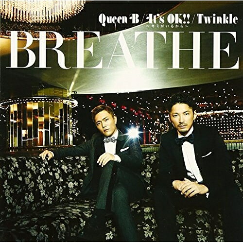 Queen B/It's OK!! 〜キミがいるから〜/TwinkleBREATHEブリーズ ぶりーず　発売日 : 2013年11月13日　種別 : CD　JAN : 4988064594443　商品番号 : RZCD-59444【商品紹介...