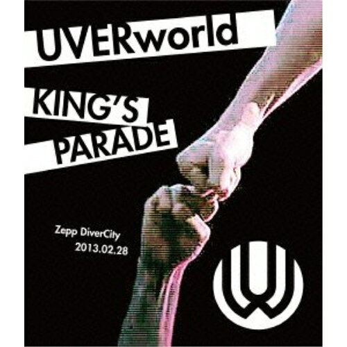 UVERworld KING'S PARADE Zepp DiverCity 2013.02.28(Blu-ray) (通常版)UVERworldウーバーワールド うーばーわーるど　発売日 : 2013年11月06日　種別 : BD　JAN...