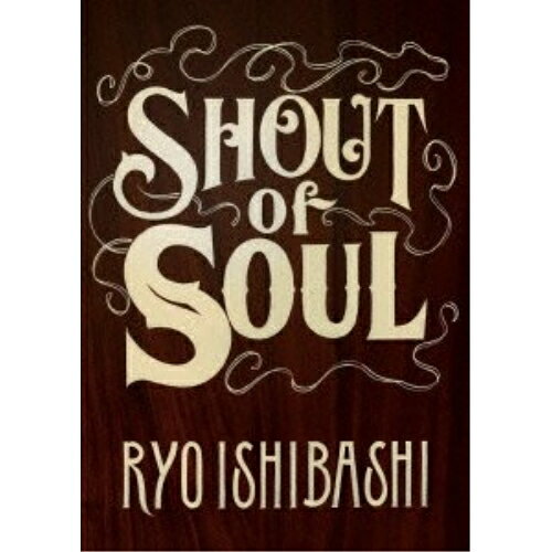 SHOUT of SOUL石橋凌イシバシリョウ いしばしりょう　発売日 : 2013年3月27日　種別 : DVD　JAN : 4988064920280　商品番号 : AVBD-92028【収録内容】DVD:11.Interview 12...