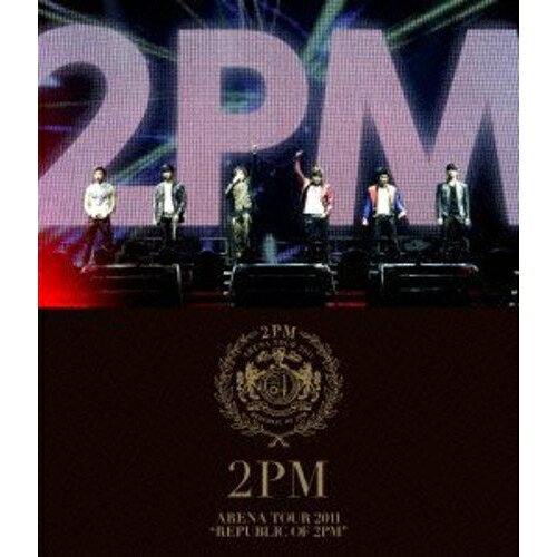 ARENA TOUR 2011 ”REPUBLIC OF 2PM”(Blu-ray) (デジパック/原作者・宵野コタロー描き下ろしレンチキュラースリーブケース)2PMトゥーピーエム とぅーぴーえむ　発売日 : 2013年4月17日　種別 :...