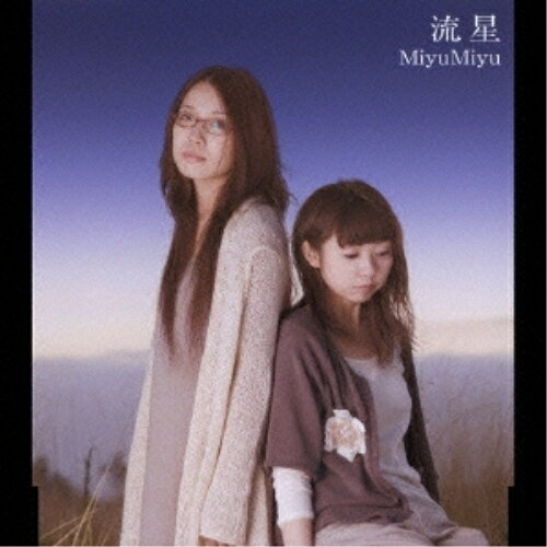 流星MiyuMiyuミユミユ みゆみゆ　発売日 : 2006年11月22日　種別 : CD　JAN : 4582243210652　商品番号 : NECM-12137【商品紹介】流星のごとく現れた、美女ふたりが美声を放つ…。CX系アニメデジ...