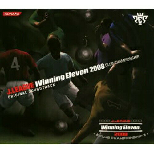 Jリーグ ウイニングイレブン 2008 クラブチャンピオンシップ オリジナルサウンドトラックゲーム・ミュージックS.W.N.C、Jazzin' park、RIA　発売日 : 2008年8月20日　種別 : CD　JAN : 49886021...