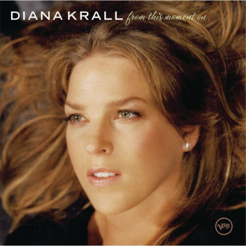 フロム・ディス・モーメント・オン (解説歌詞対訳付) (限定盤)ダイアナ・クラールクラール ダイアナ くらーる だいあな　発売日 : 2024年4月24日　種別 : CD　JAN : 4988031125243　商品番号 : UCCV-95...