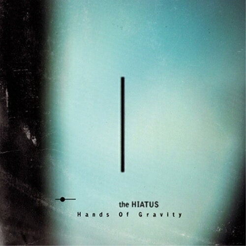 Hands Of Gravitythe HIATUSハイエイタス はいえいたす　発売日 : 2016年7月06日　種別 : CD　JAN : 4988031160817　商品番号 : UPCH-20422【商品紹介】前作『Keeper Of...