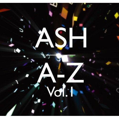 A-Z Vol.1 (オフィシャル・バイオの日本語訳付/解説対訳付) (初回限定盤)アッシュあっしゅ　発売日 : 2010年4月07日　種別 : CD　JAN : 4580204757598　商品番号 : YRCG-90034【商品紹介】ブ...
