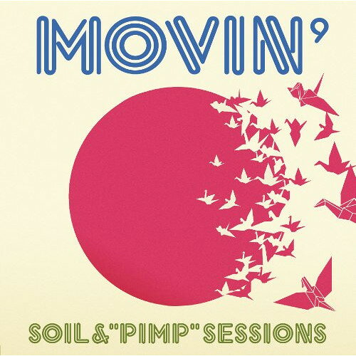 MOVIN' (通常盤)SOIL&"PIMP"SESSIONSソイルアンドピンプセッションズ そいるあんどぴんぷせっしょんず　発売日 : 2011年7月20日　種別 : CD　JAN : 4988002609710　商品番号 : VICL-...