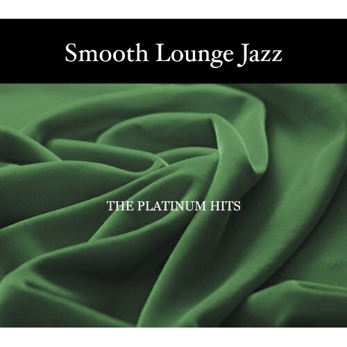 THE PLATINUM HITSSmooth Lounge Jazzスムーズラウンジジャズ すむーずらうんじじゃず　発売日 : 2012年9月05日　種別 : CD　JAN : 4560168250892　商品番号 : SRVC-1040...