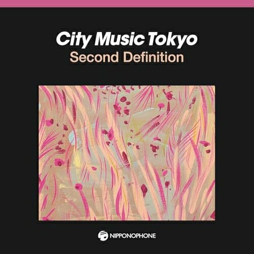 CITY MUSIC TOKYO Second Definition (解説付)オムニバスコロムビア・オーケストラ、弘田三枝子、古澤良治郎、大野えり、羽田健太郎、ケン&ラ・ムー・オーケストラ、猪俣猛とサウンド・リミテッド　発売日 : 202...