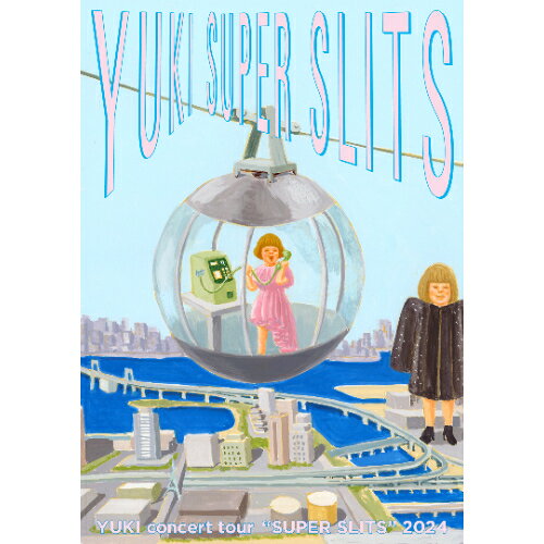 YUKI concert tour ”SUPER SLITS” 2024 東京ガーデンシアター (本編DVD+特典DVD+2CD) (初回生産限定盤)YUKIユキ ゆき　発売日 : 2025年6月25日　種別 : DVD　JAN : 454...