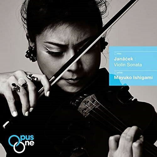 Opus One ヤナーチェク:ヴァイオリン・ソナタ石上真由子イシガミマユコ いしがみまゆこ　発売日 : 2019年1月23日　種別 : CD　JAN : 4549767057040　商品番号 : COCQ-85448【商品紹介】クラシック...